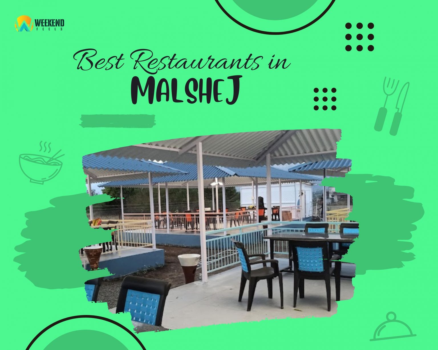 4 Best Restaurants in Malshej